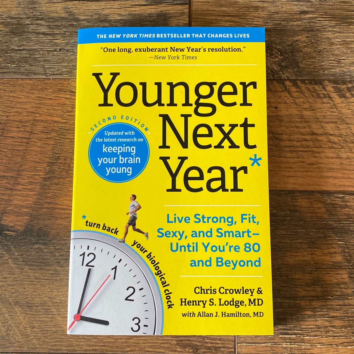 Younger Next Year by Chris Crowley; Henry S. Lodge; Allan J. Hamilton ...