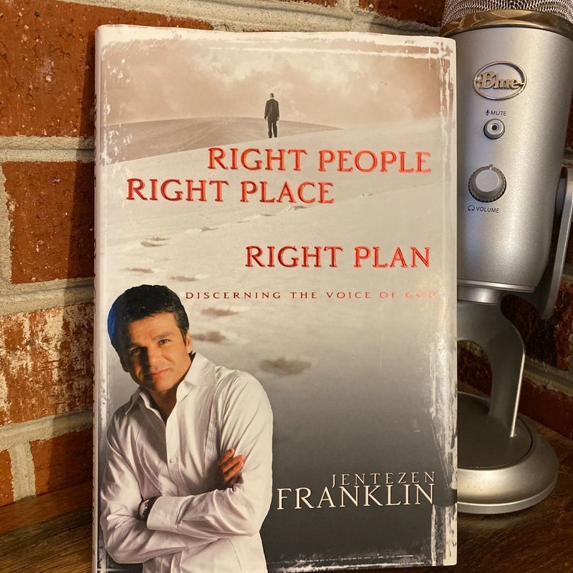 Right People, Right Place, Right Plan by Jentezen Franklin, Hardcover ...