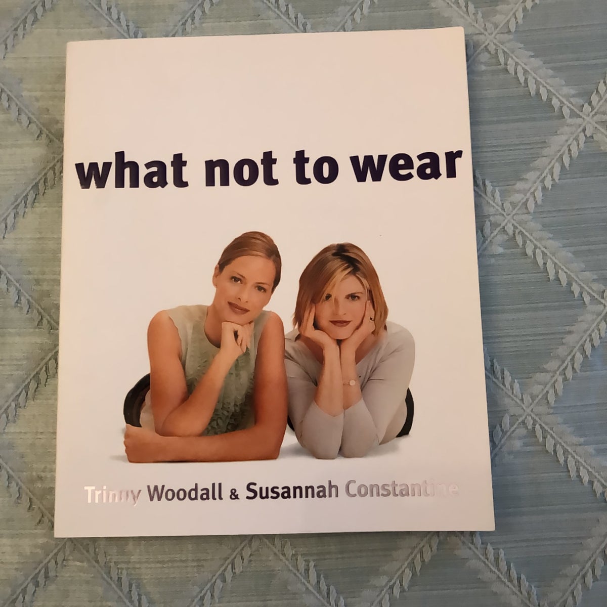 What Not to Wear by Trinny Woodall, Paperback | Pangobooks