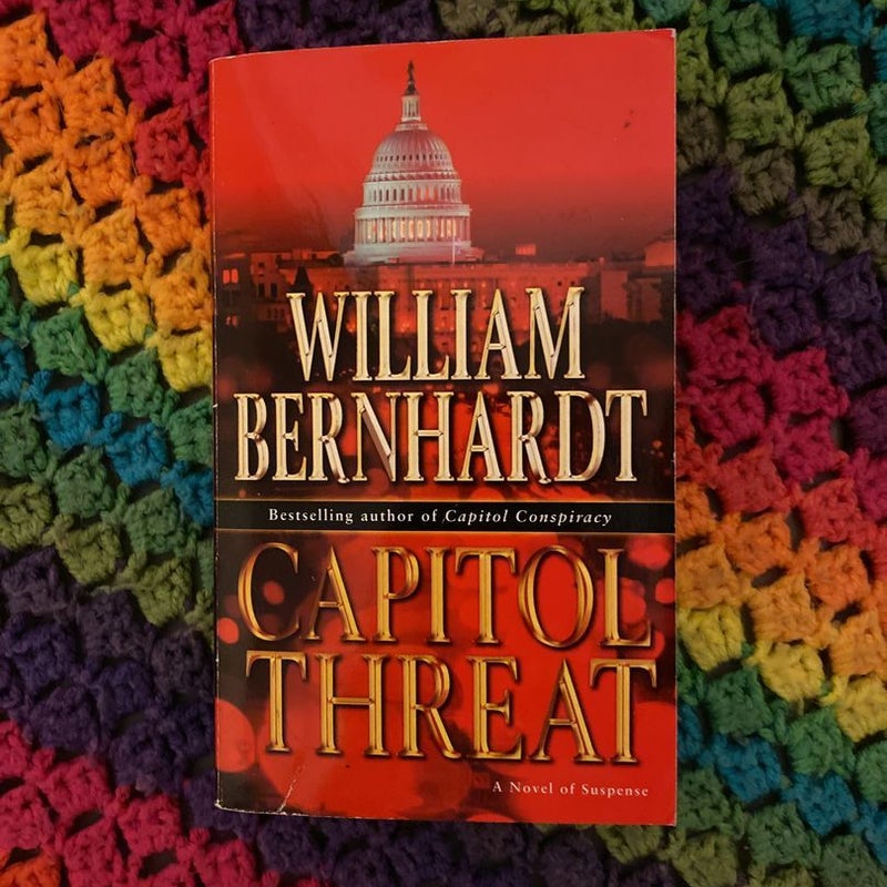 Capitol Threat by William Bernhardt