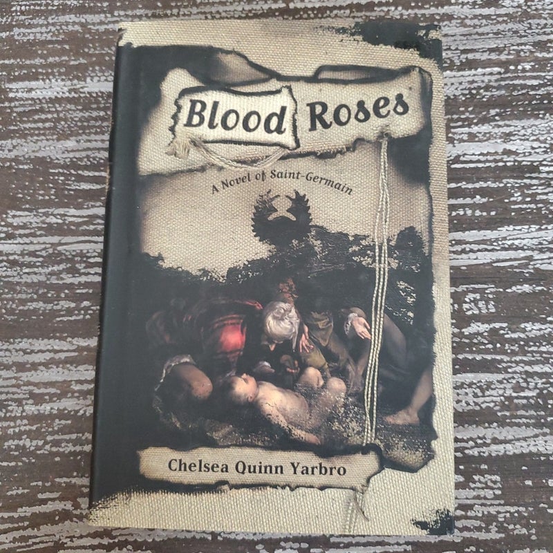 Blood Roses by Chelsea Quinn Yarbro