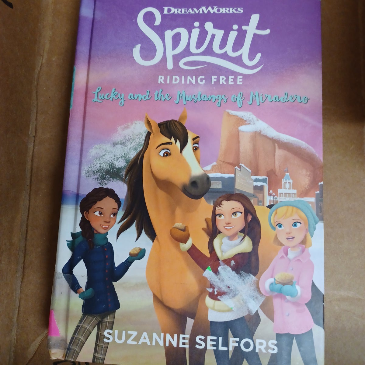 Spirit Riding Free: Lucky and the Mustangs of Miradero by Suzanne Selfors