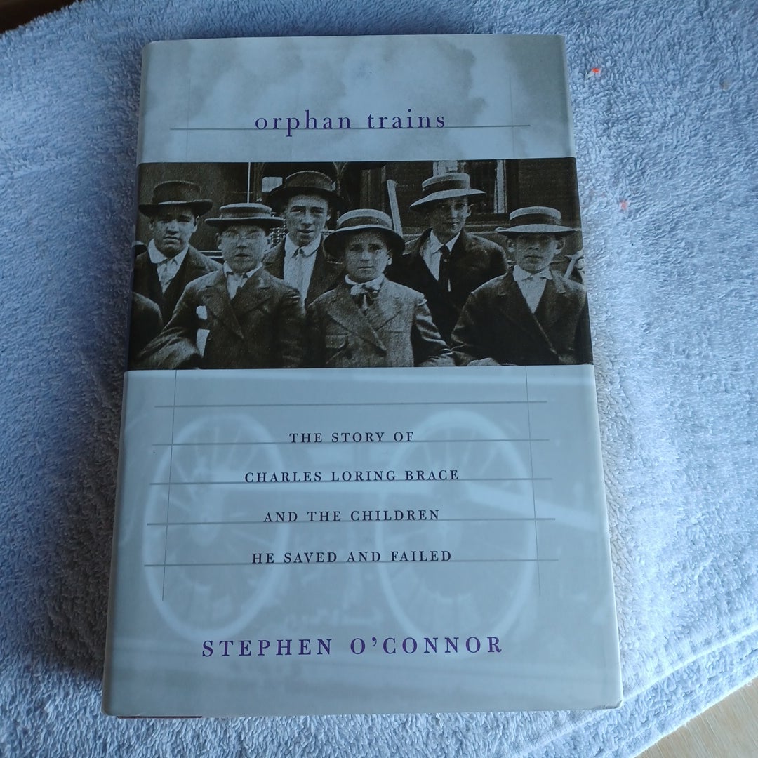 Orphan Trains by Stephen O'Connor, Hardcover | Pangobooks