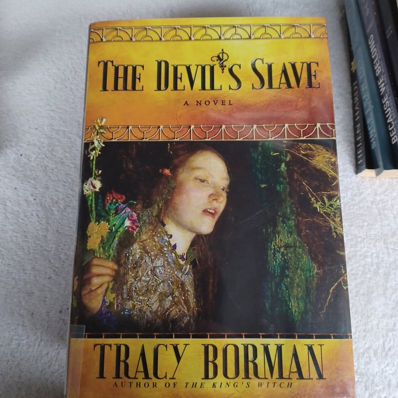 The Devil's Slave by Tracy Borman