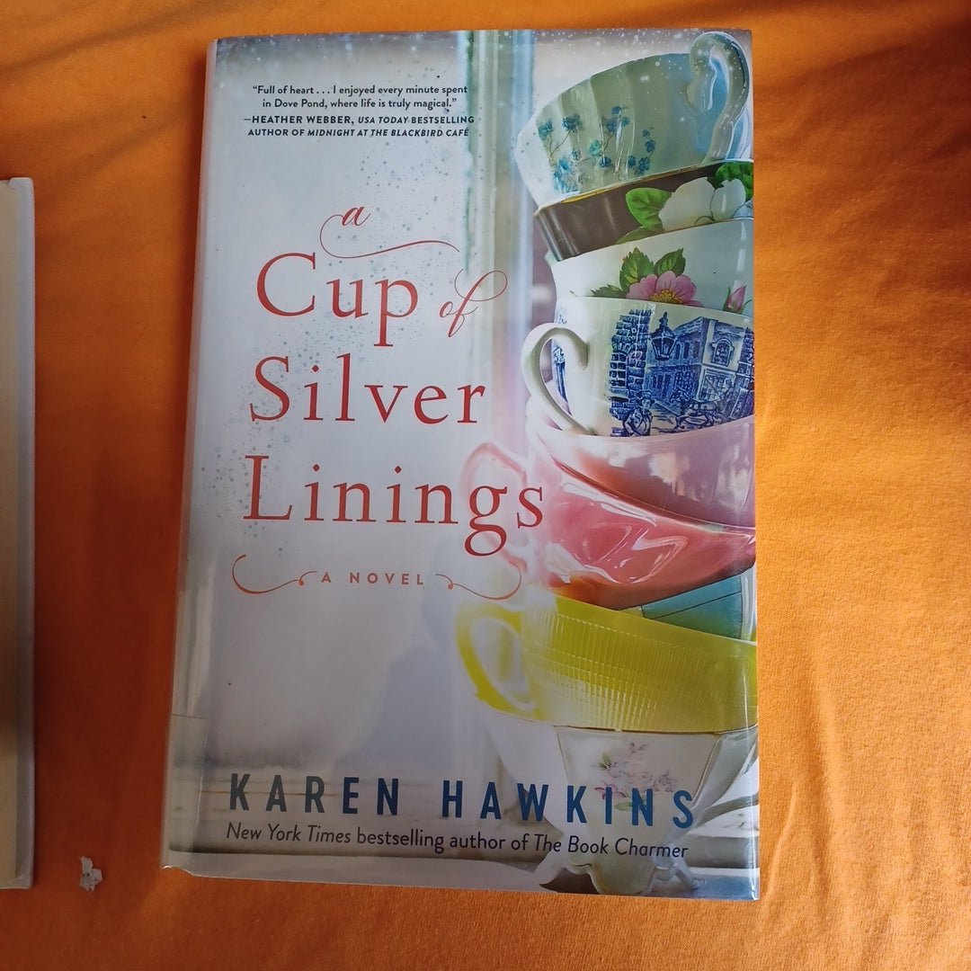 A Cup of Silver Linings by Karen Hawkins