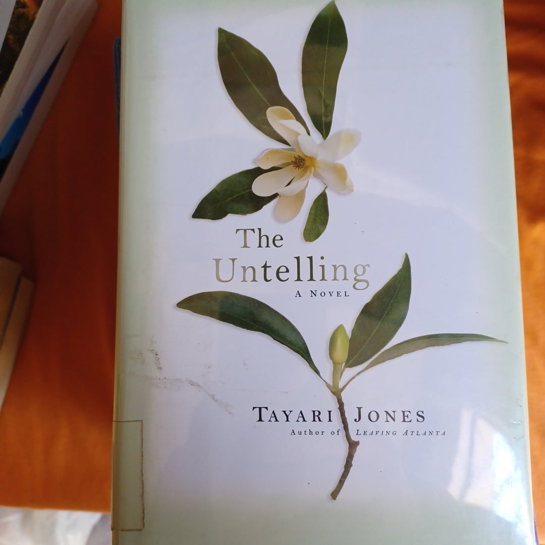 The Untelling by Tayari Jones