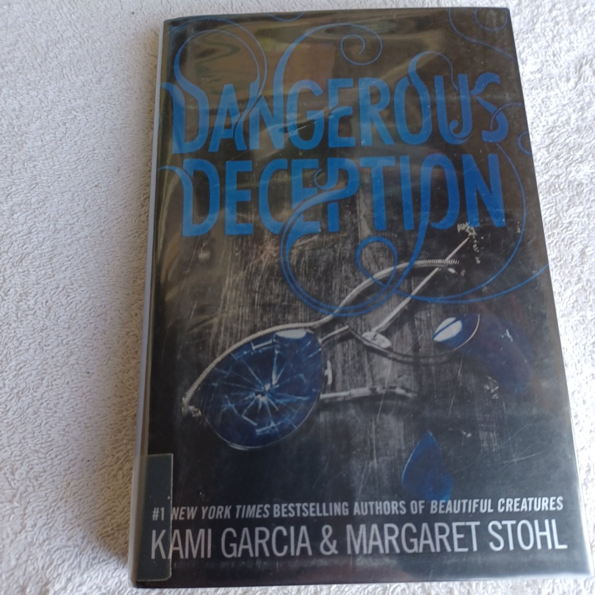 Dangerous Deception by Kami Garcia, Margaret Stohl
