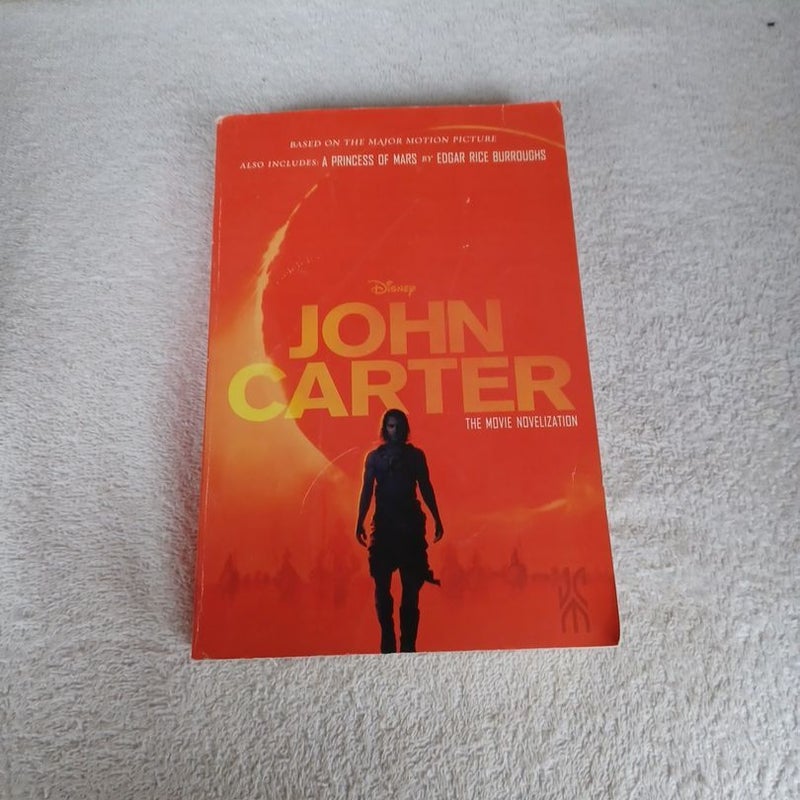 John Carter: the Movie Novelization by Stuart Moore, Edgar Rice Burroughs