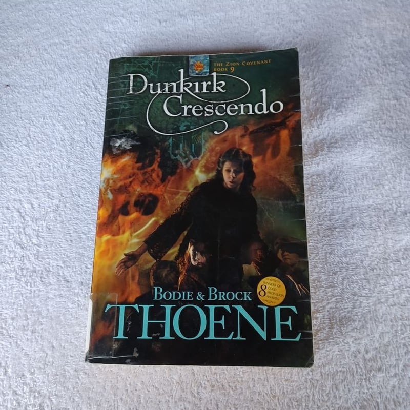 Dunkirk Crescendo by Bodie Thoene; Brock Thoene, Paperback | Pangobooks