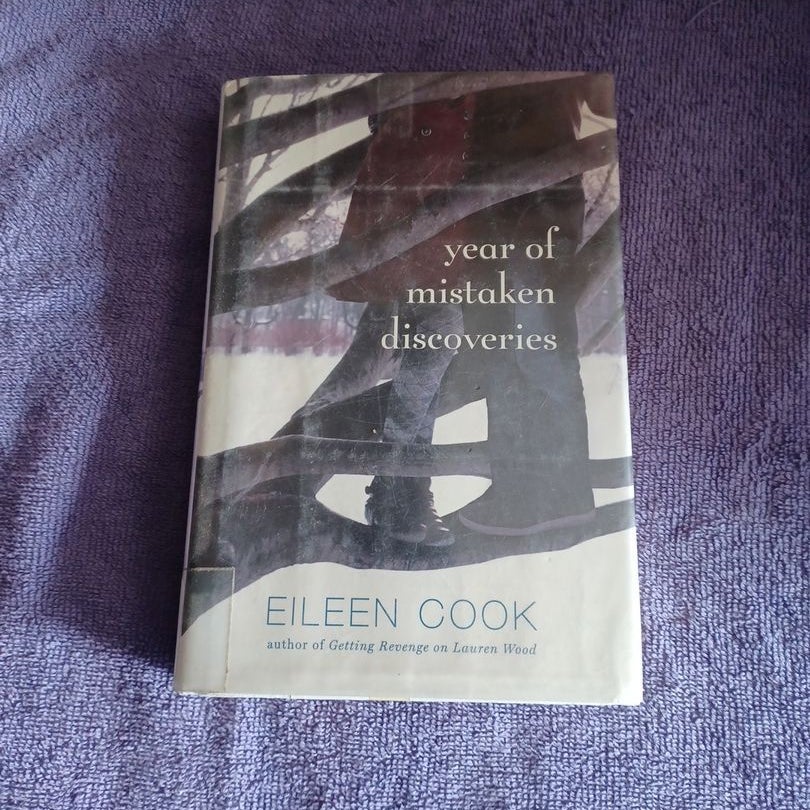 Year of Mistaken Discoveries by Eileen Cook
