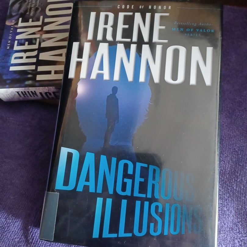 Dangerous Illusions by Irene Hannon