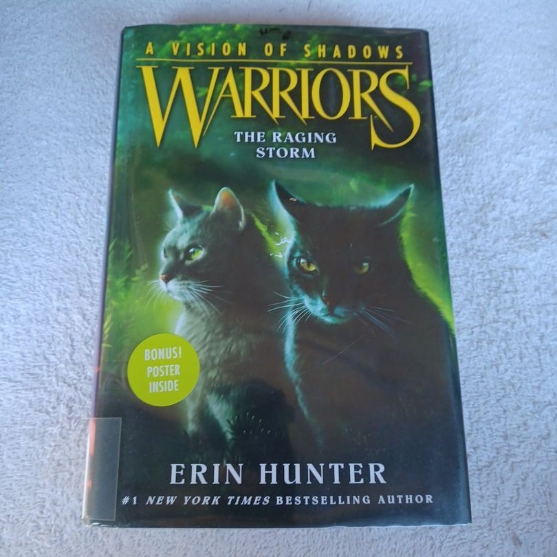 Warriors: a Vision of Shadows #6: the Raging Storm by Erin Hunter