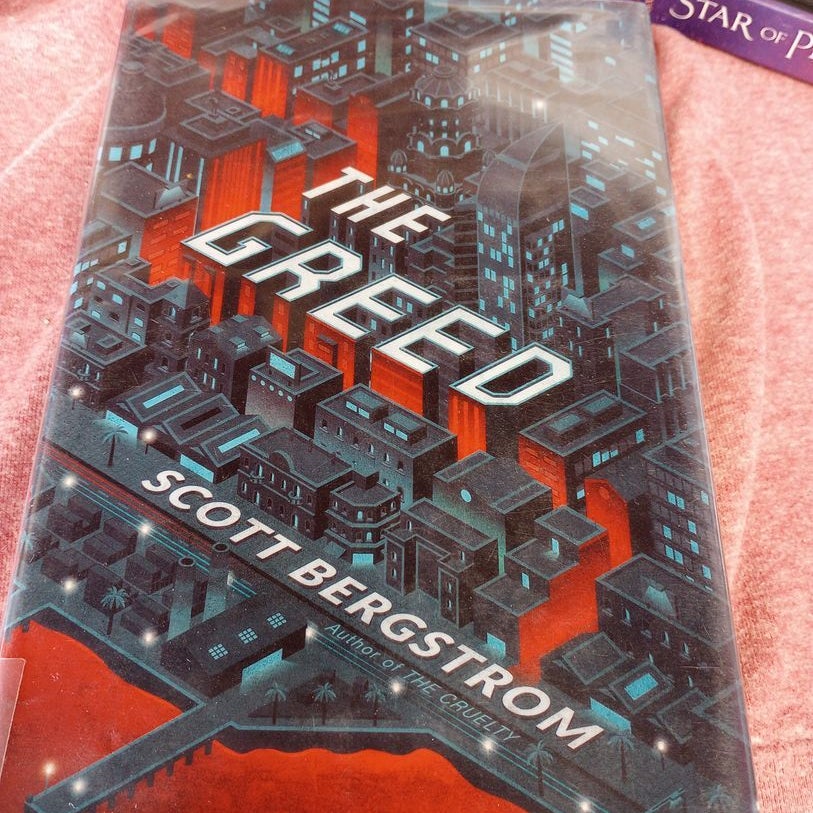 The Greed by Scott Bergstrom
