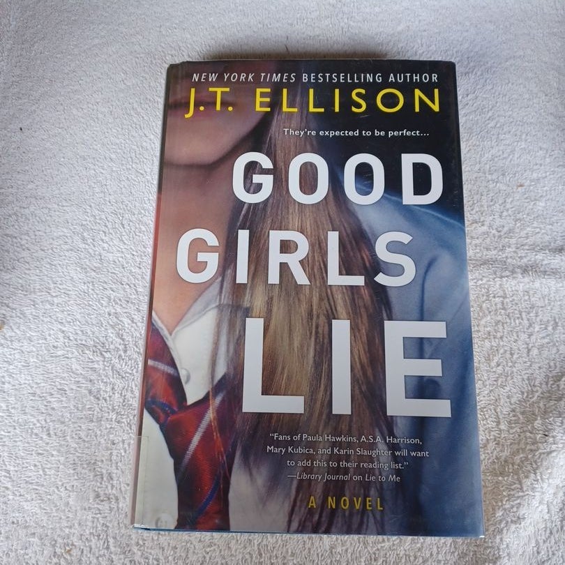 Good Girls Lie by J. T. Ellison