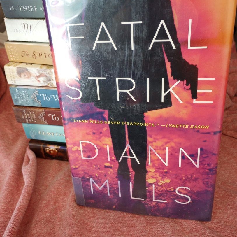 Fatal Strike by DiAnn Mills