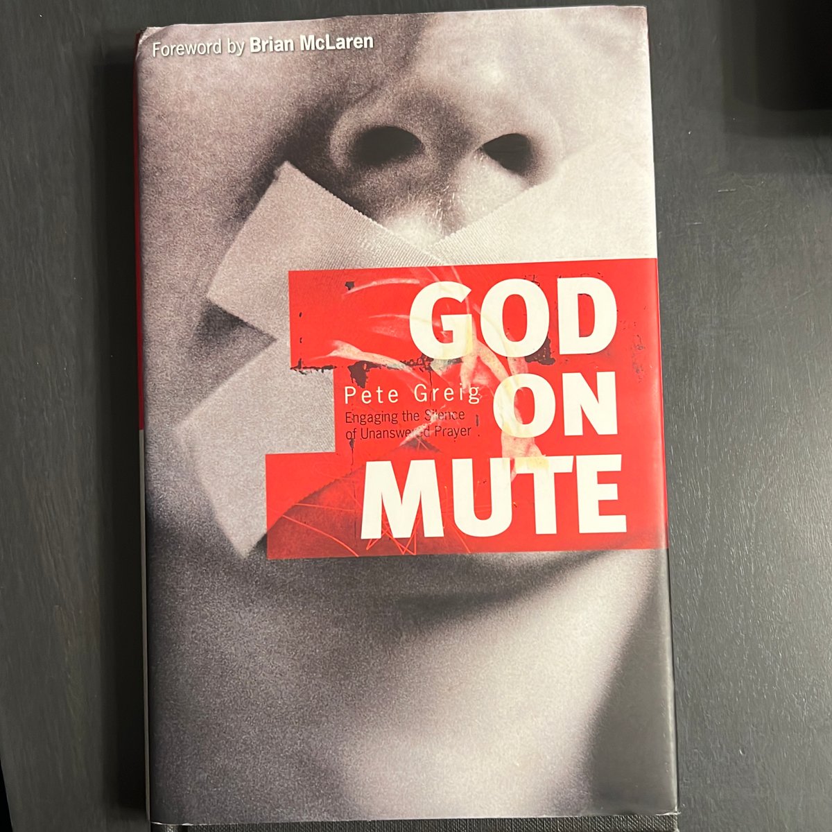 God on Mute by Pete Greig, Brian D. McLaren
