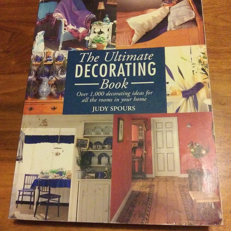 The Ultimate Decorating Book by Judy Spours, Paperback | Pangobooks