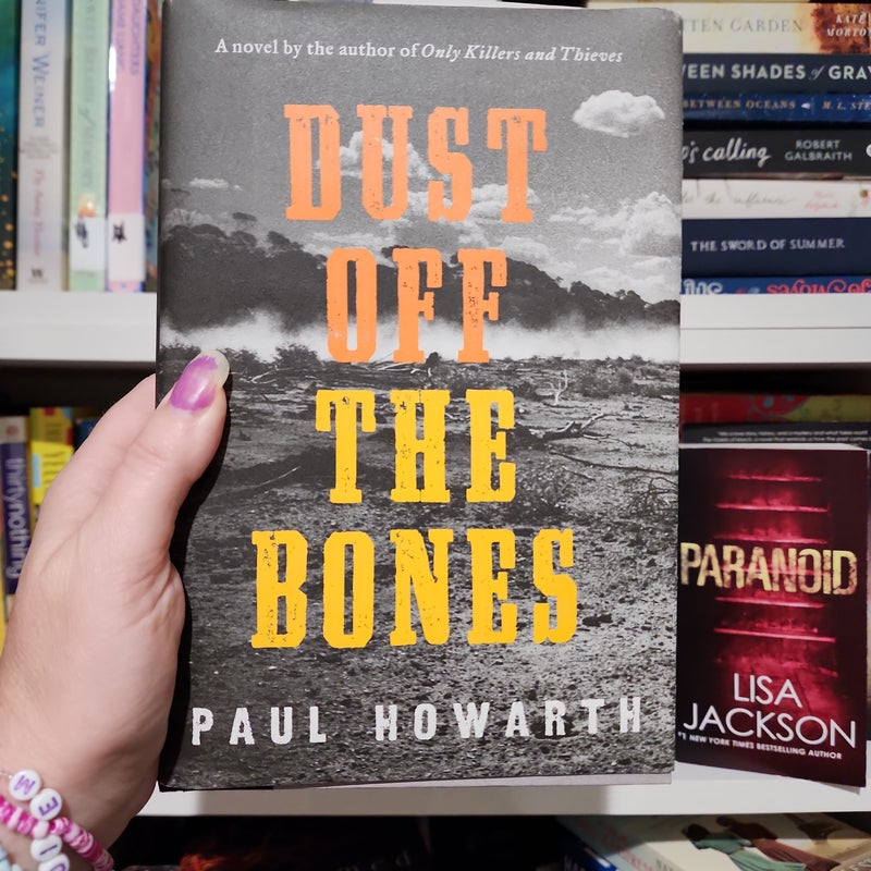 Dust off the Bones by Paul Howarth