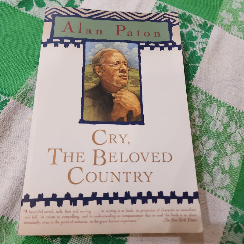 Cry, the Beloved Country by Alan Paton
