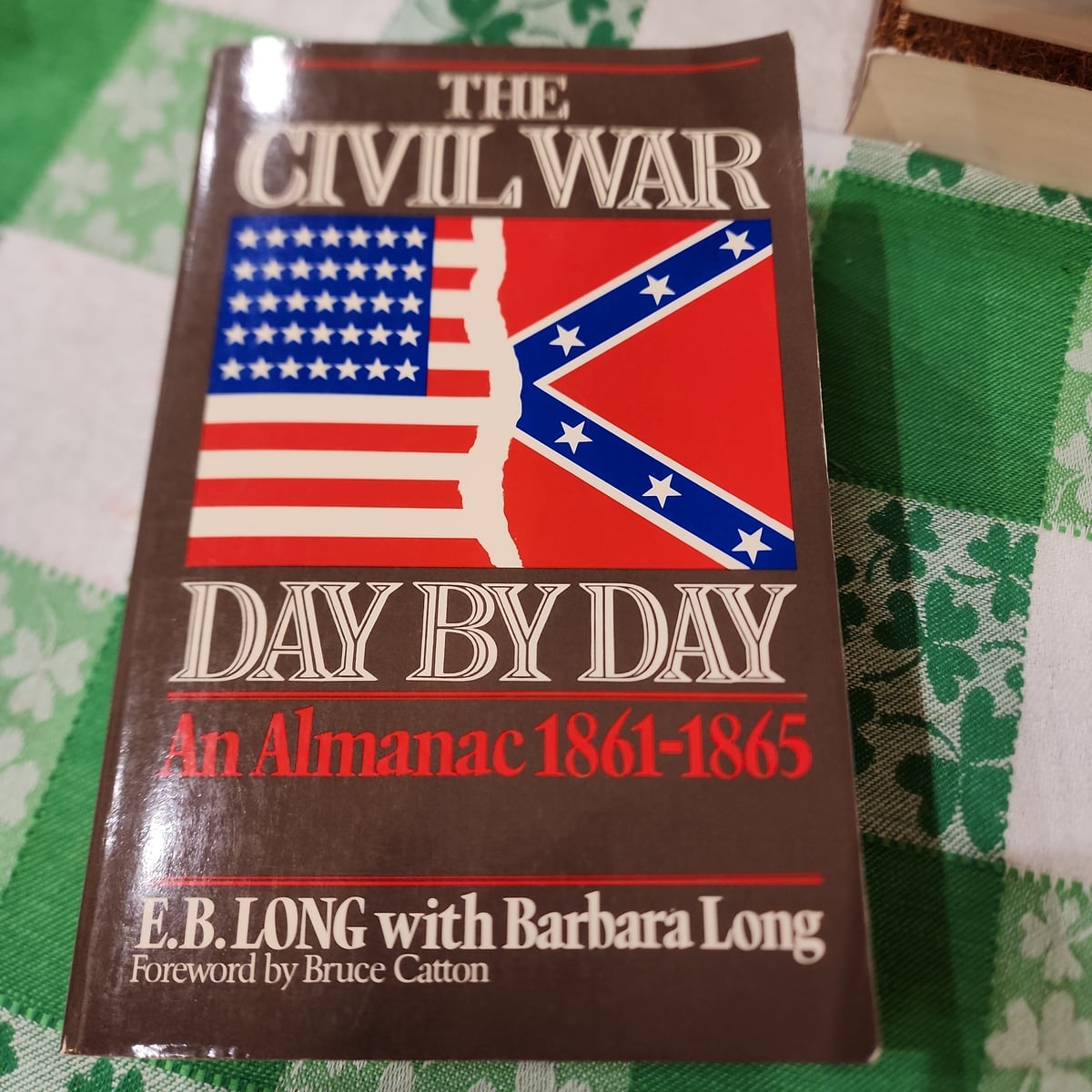 Civil War Day by Day by E. B. Long