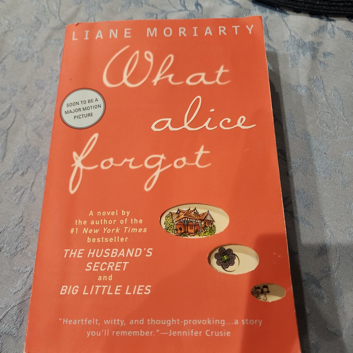 What Alice Forgot by Liane Moriarty