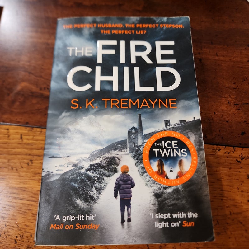 The Fire Child by S. K. Tremayne