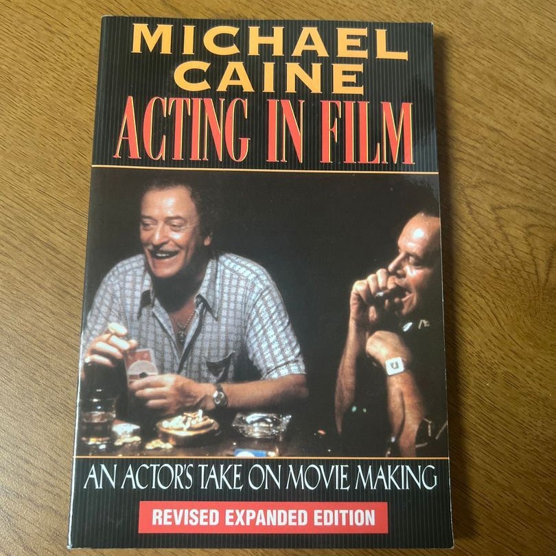 Acting in Film by Michael Caine