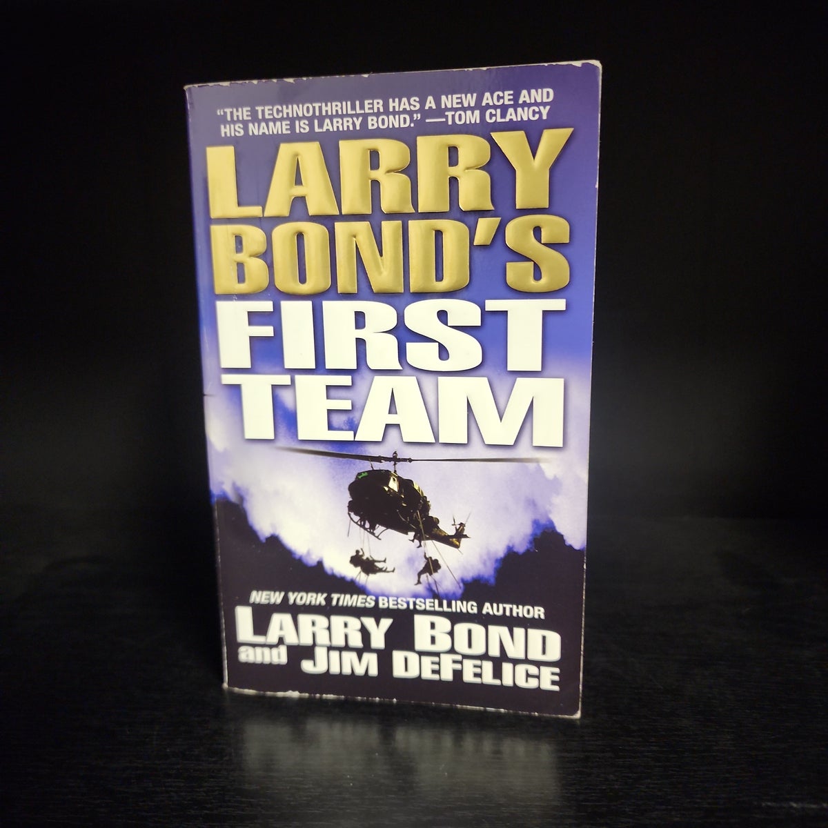 Larry Bond's First Team by Larry Bond, Jim DeFelice