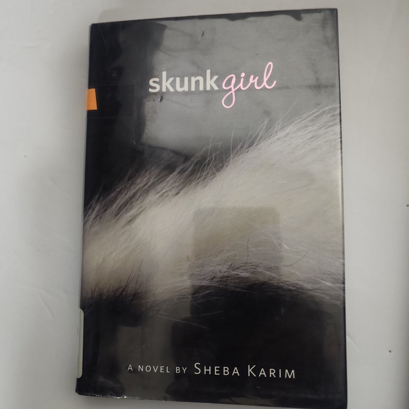 Skunk Girl by Sheba Karim, Hardcover | Pangobooks