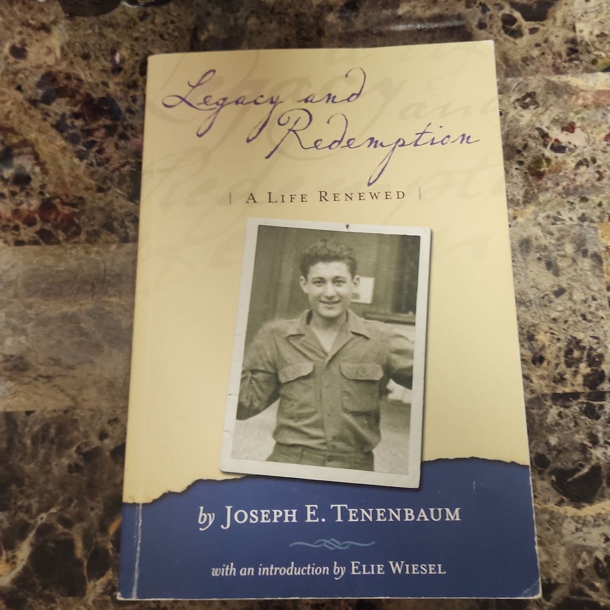 Legacy and Redemption by Joseph E. Tenenbaum