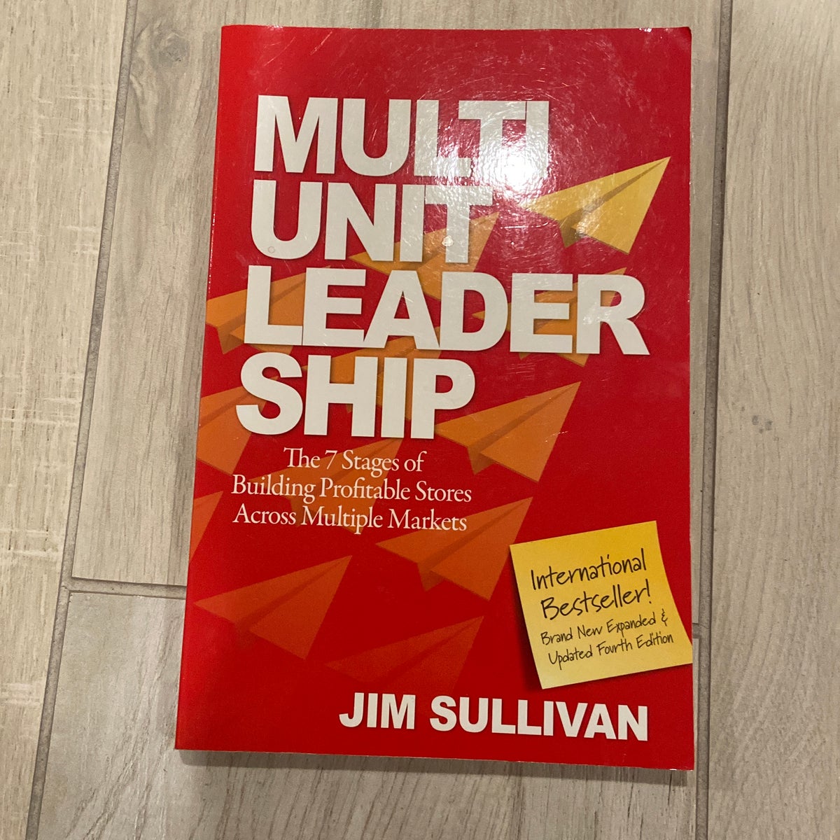 Multi-Unit Leadership by Jim Sullivan