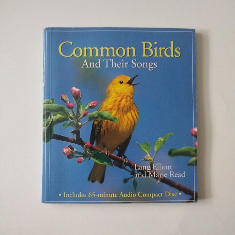 Common Birds and Their Songs by Lang Elliott