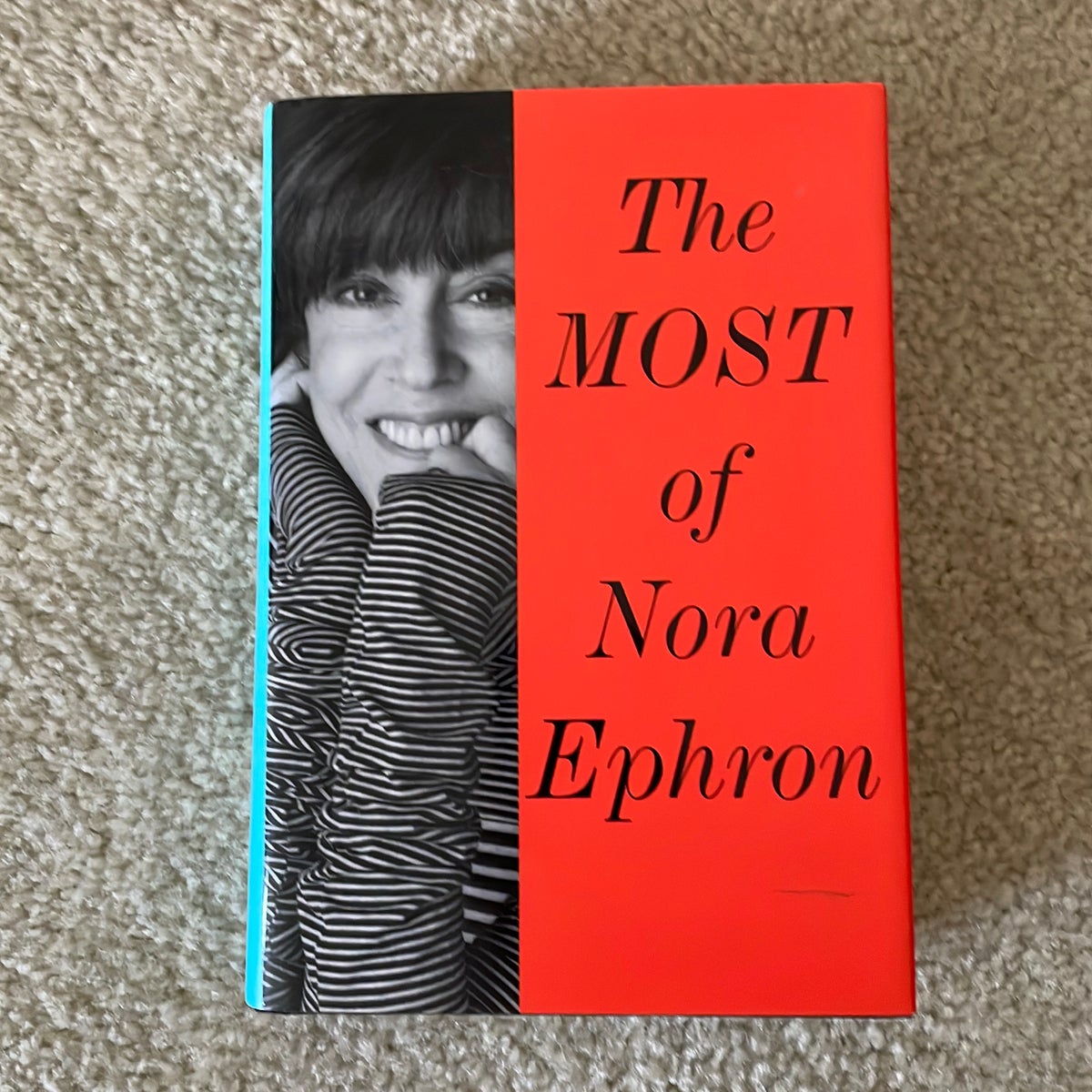 The Most of Nora Ephron by Nora Ephron