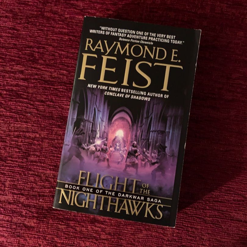 Flight of the Nighthawks by Raymond E. Feist