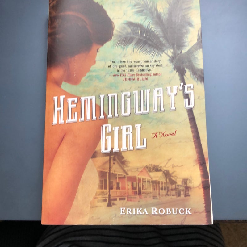 Hemingway's Girl by Erika Robuck