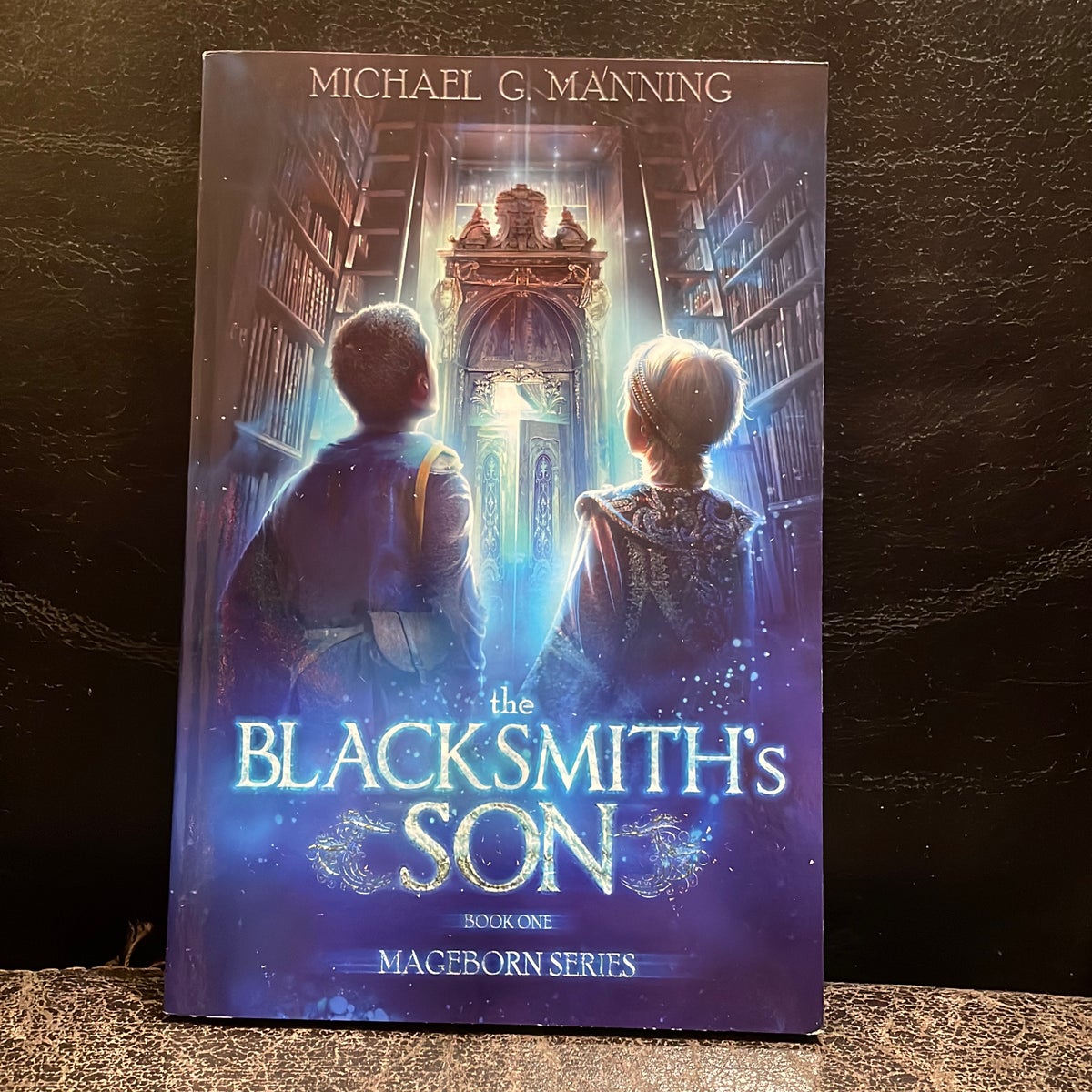 The Blacksmith's Son by Michael G. Manning
