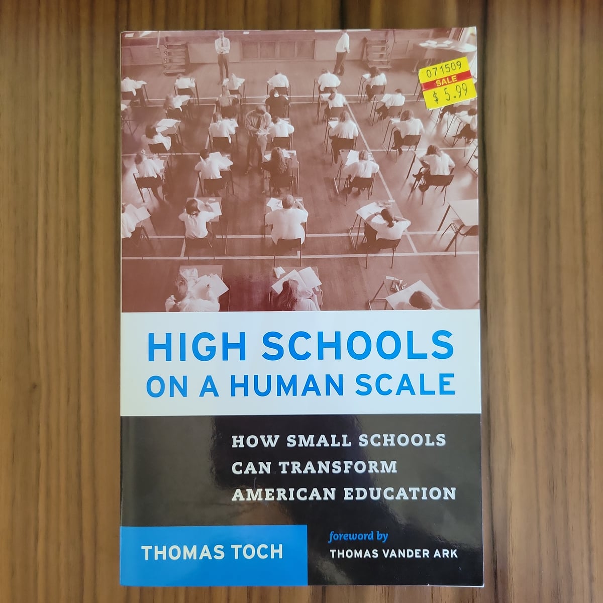 High Schools on a Human Scale by Tom Toch