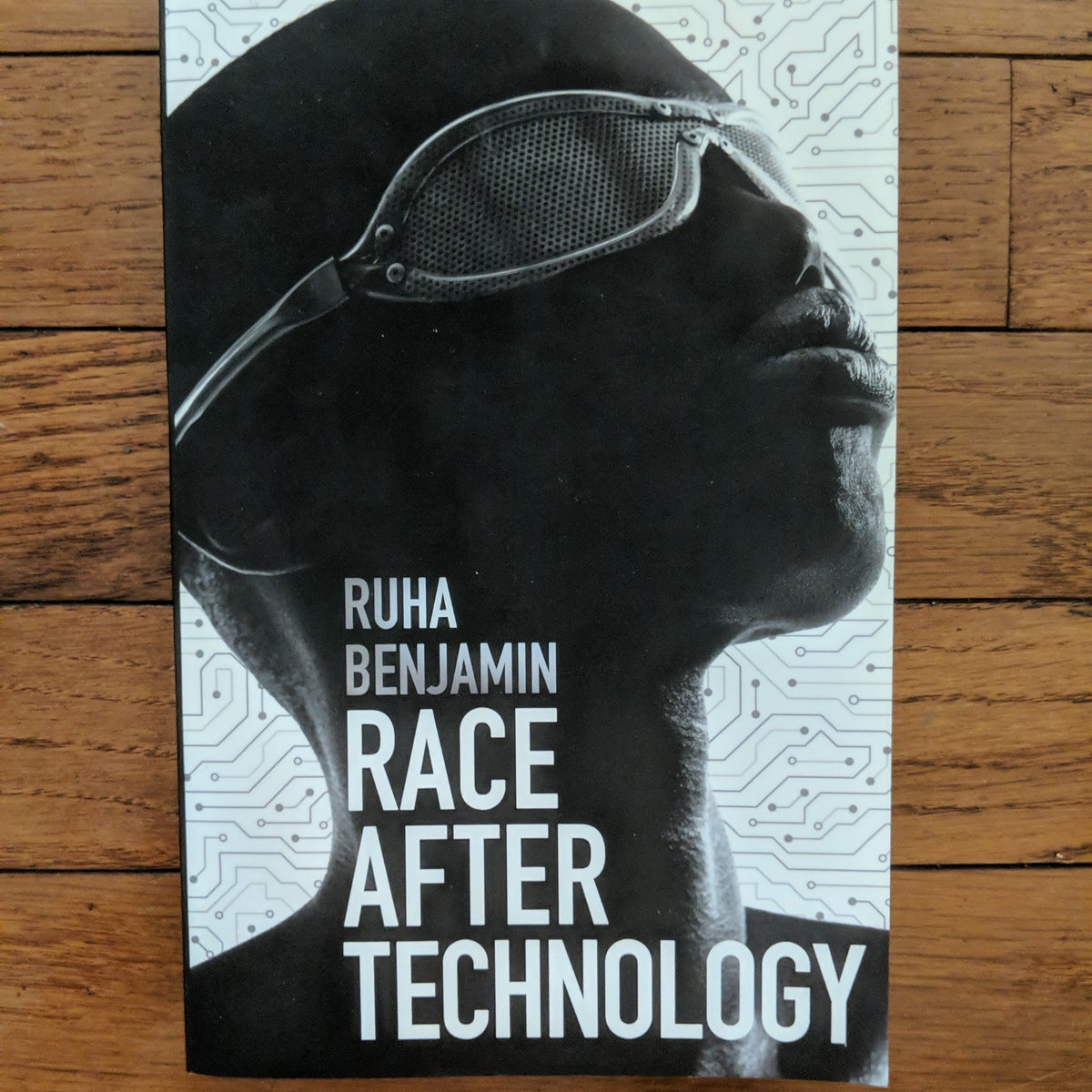 Race after Technology by Ruha Benjamin