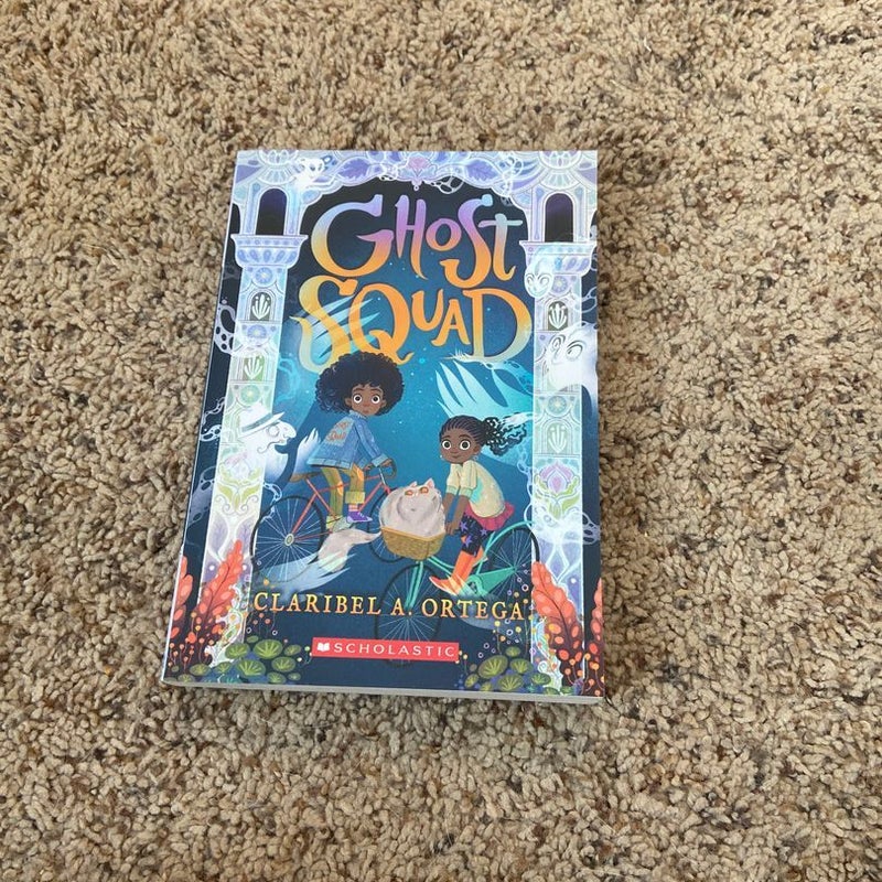 Ghost Squad by Claribel A. Ortega