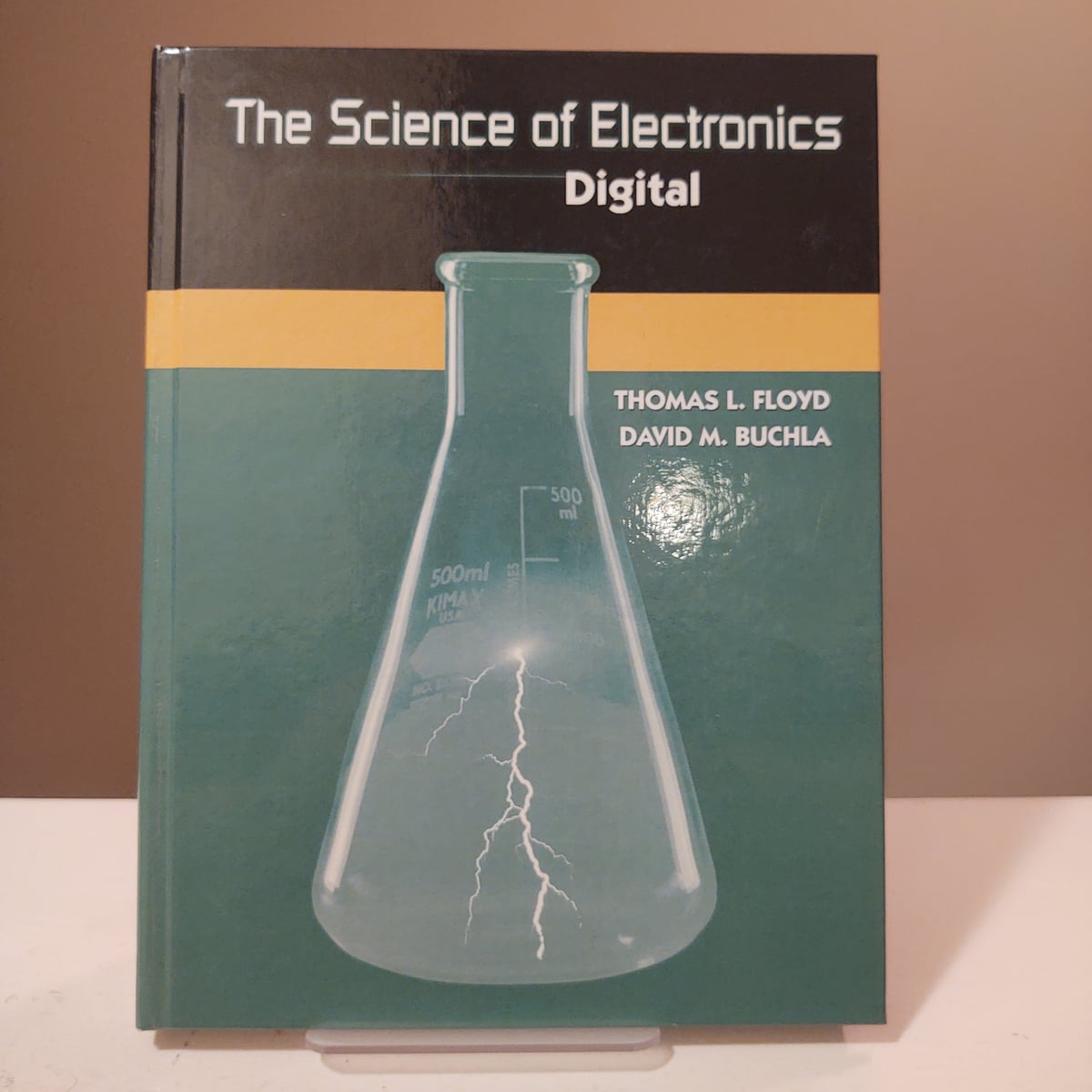 The Science of Electronics - Digital by Thomas L. Floyd, David M. Buchla