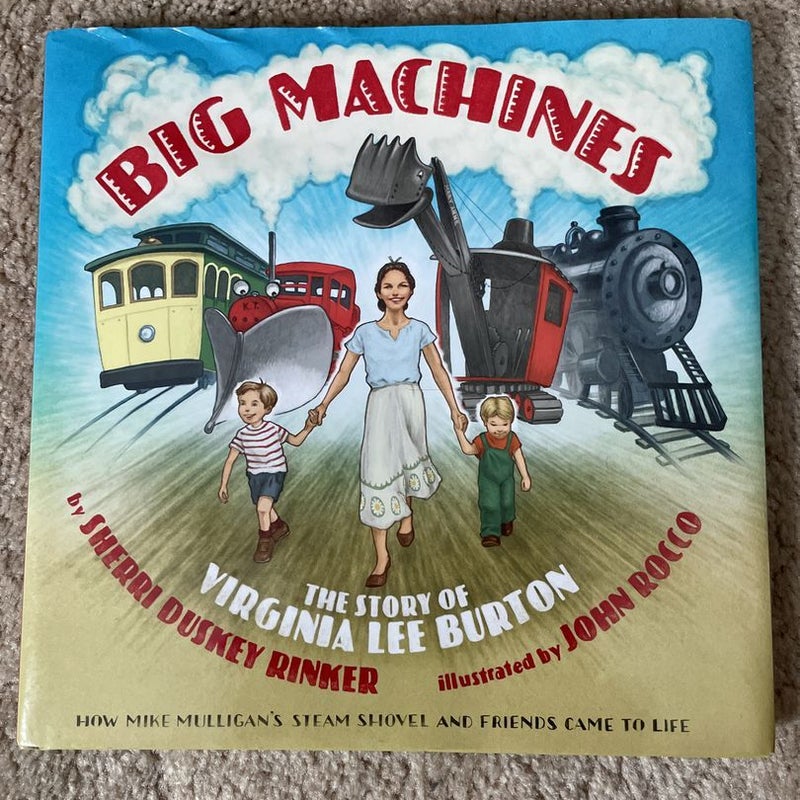Big Machines by Sherri Duskey Rinker