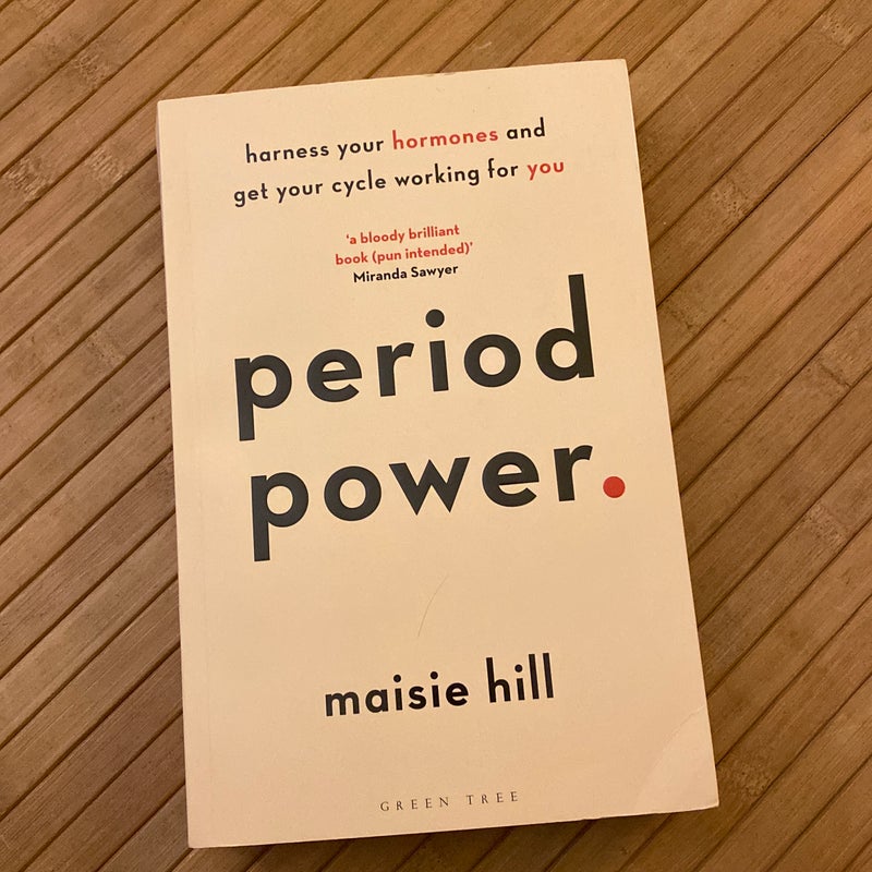 Period Power by Maisie Hill