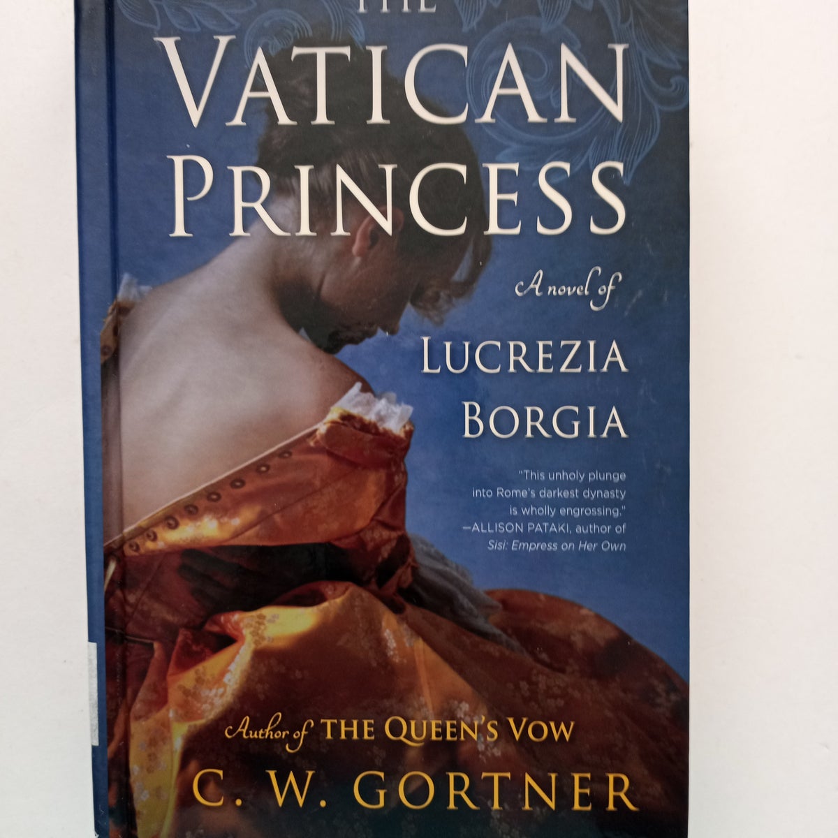 The Vatican Princess by C. W. Gortner