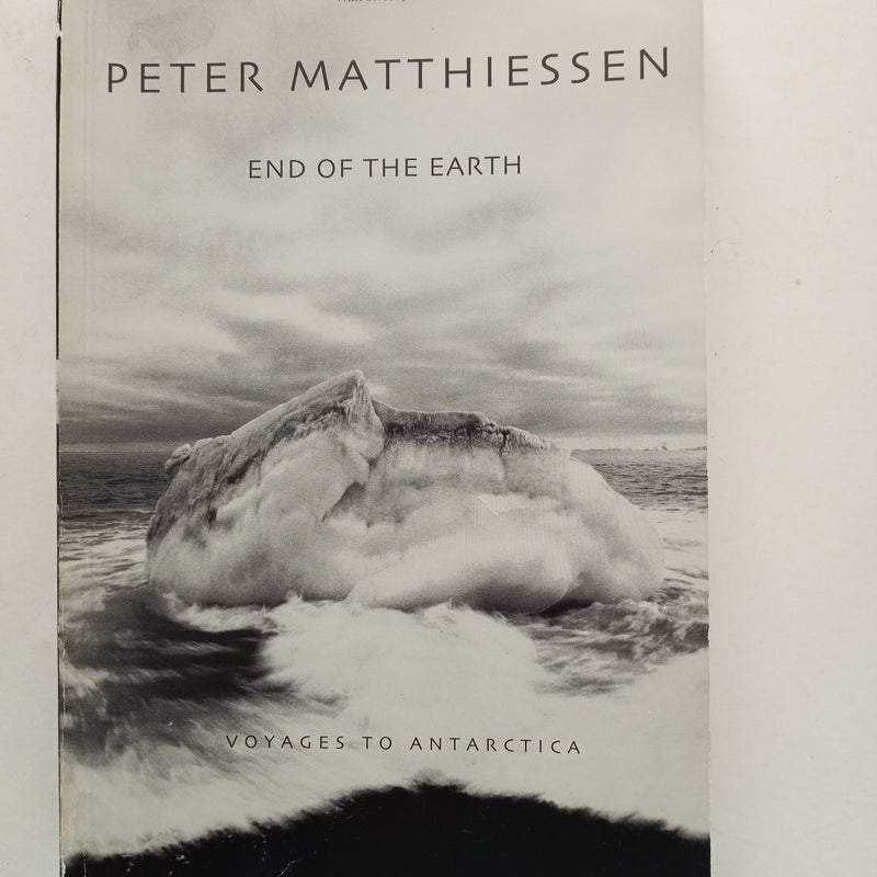 End of the Earth by Peter Matthiessen, Birgit Freybe Bateman