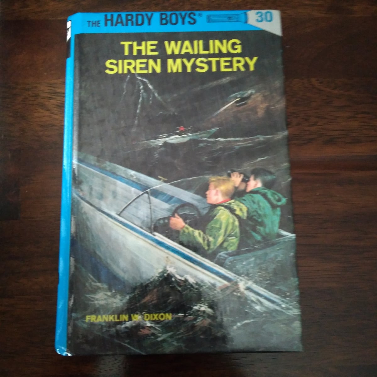 Hardy Boys 30: the Wailing Siren Mystery by Franklin W. Dixon