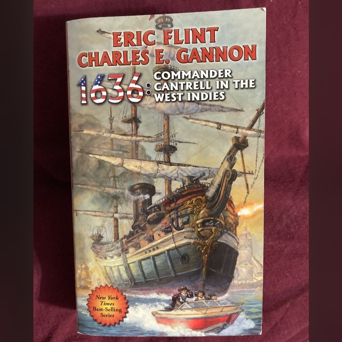 1636: Commander Cantrell in the West Indies by Eric Flint, Charles E ...