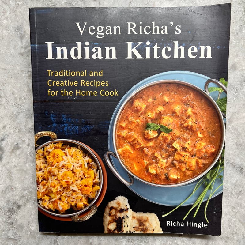 Vegan Richa's Indian Kitchen by Richa Hingle