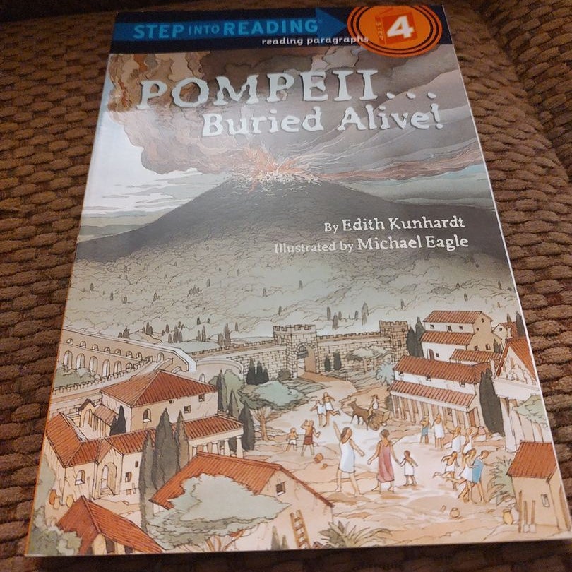 Pompeii... Buried Alive! by Edith Kunhardt