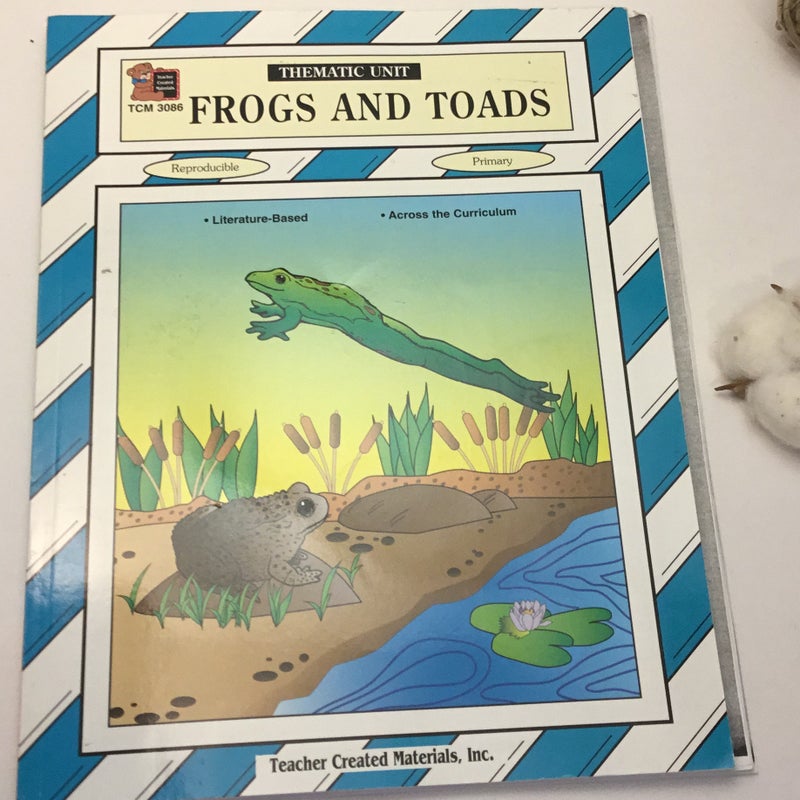 Frogs and Toads Thematic Unit by Wendy Conklin