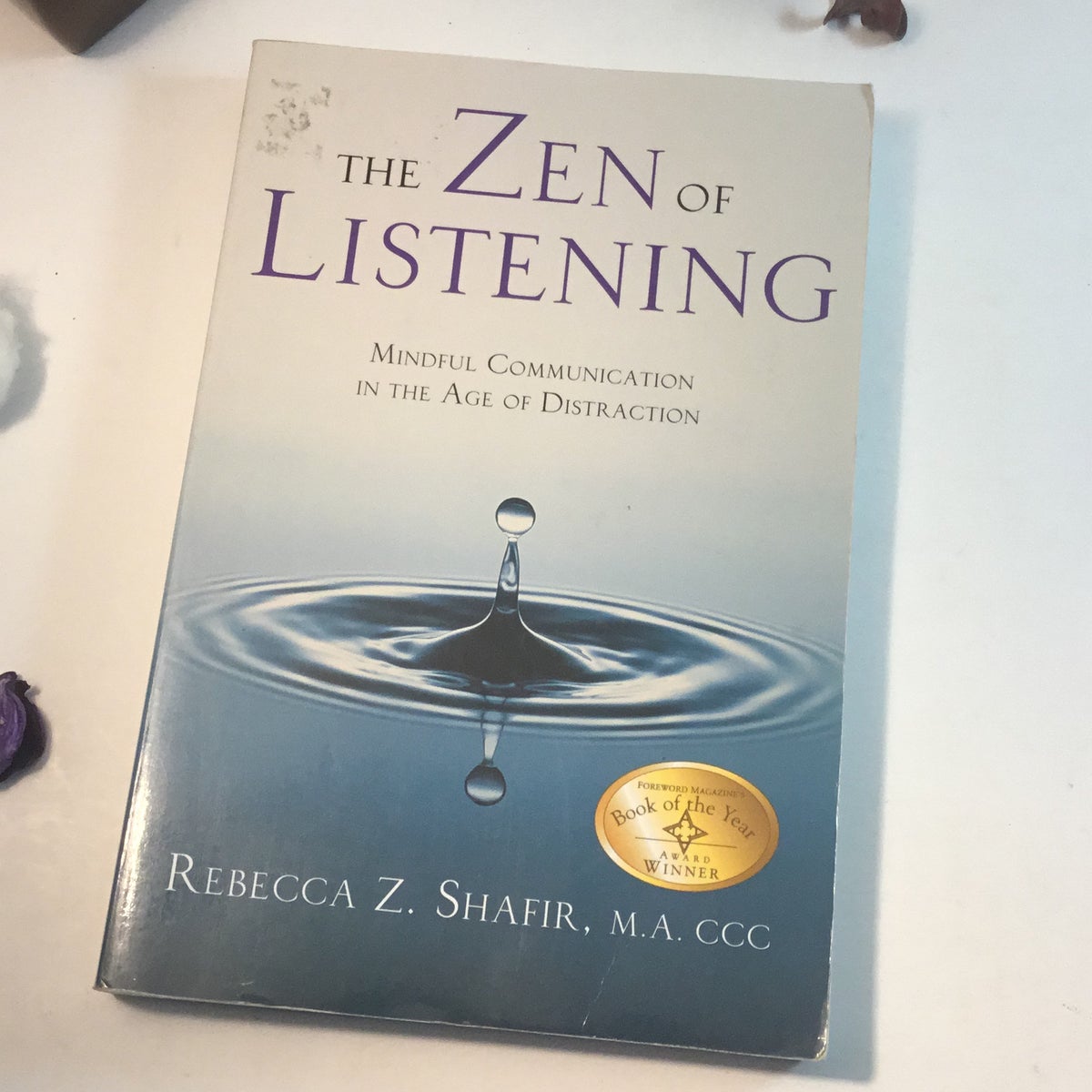 The Zen of Listening by Rebecca Z. Shafir MA CCC, Paperback | Pangobooks